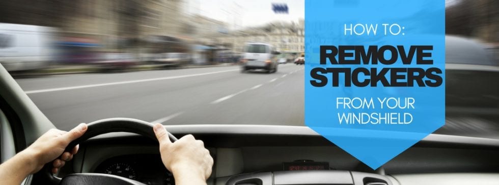 How to remove stickers from your windshield? - Auto Glass Medix